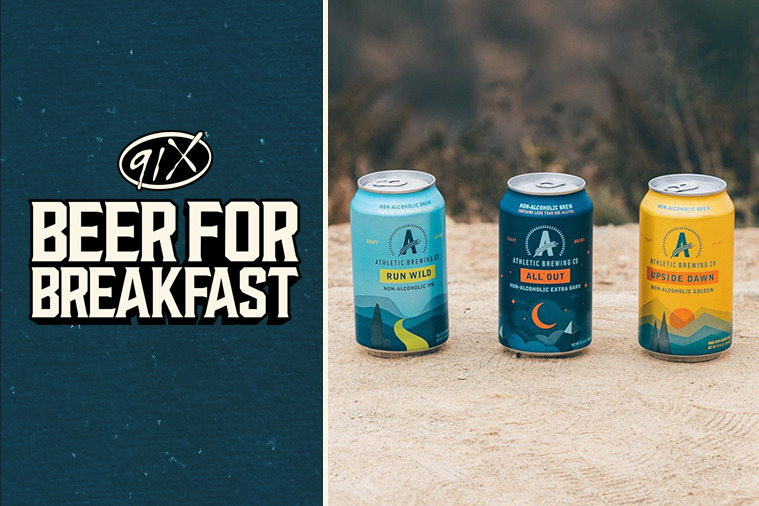 Beer for Breakfast ABV with Athletic Brewing - 91X FM