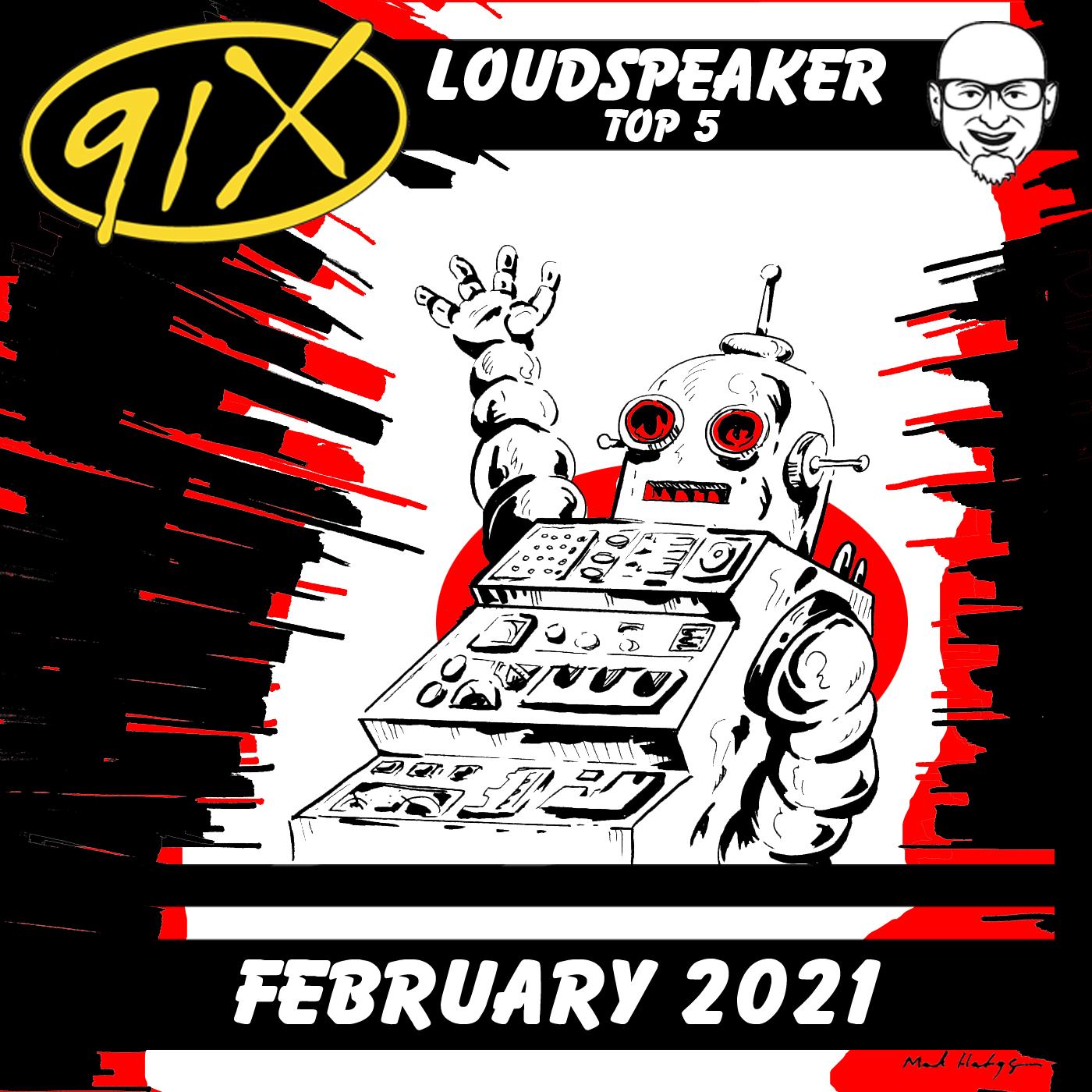 91X Loudspeaker Top 5 February 2021 - 91X FM