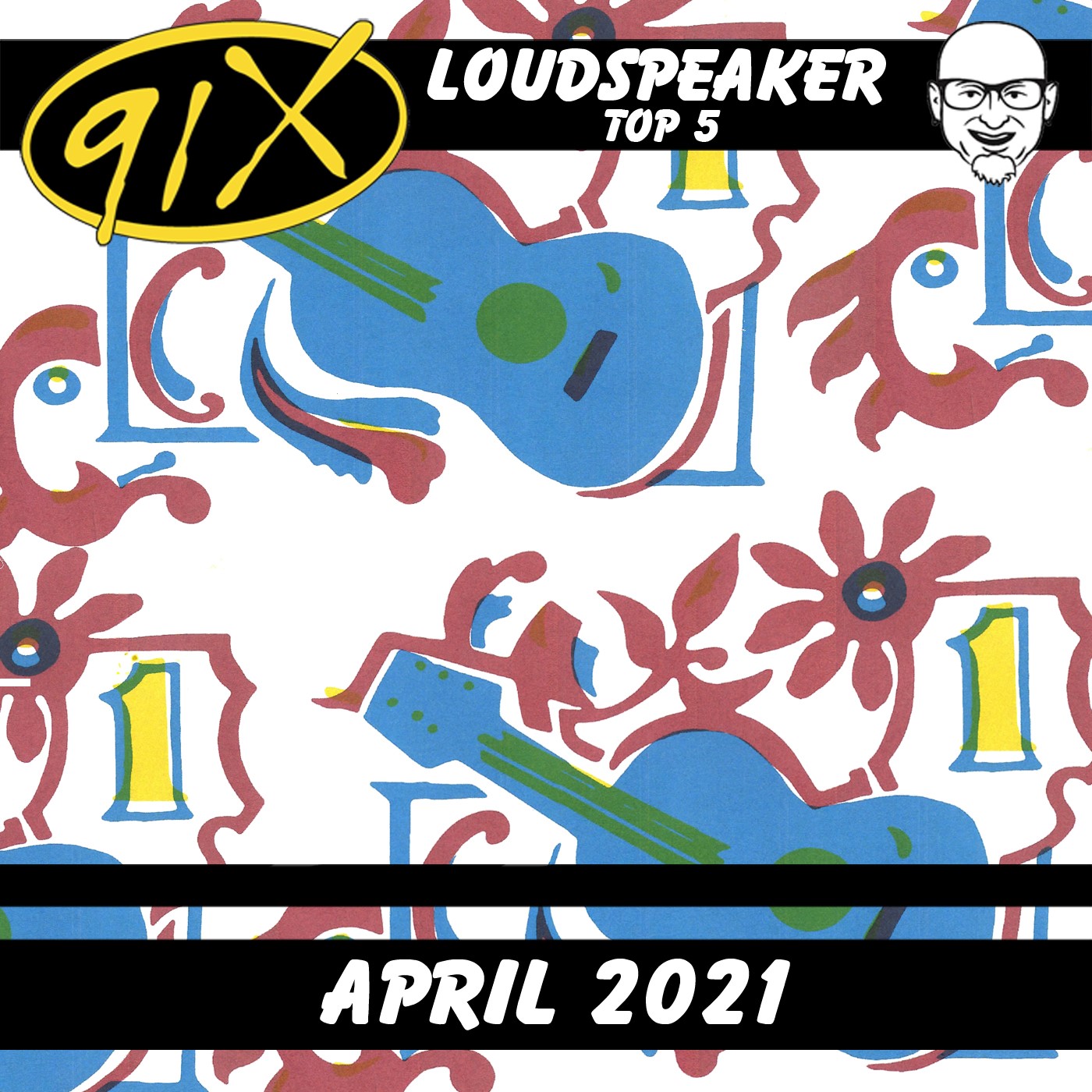 91X Loudspeaker Top 5 for April 2021 - 91X FM