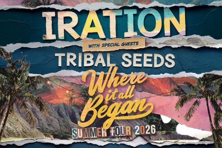 Iration with special guests Tribal Seeds: Where It All Began Summer ...